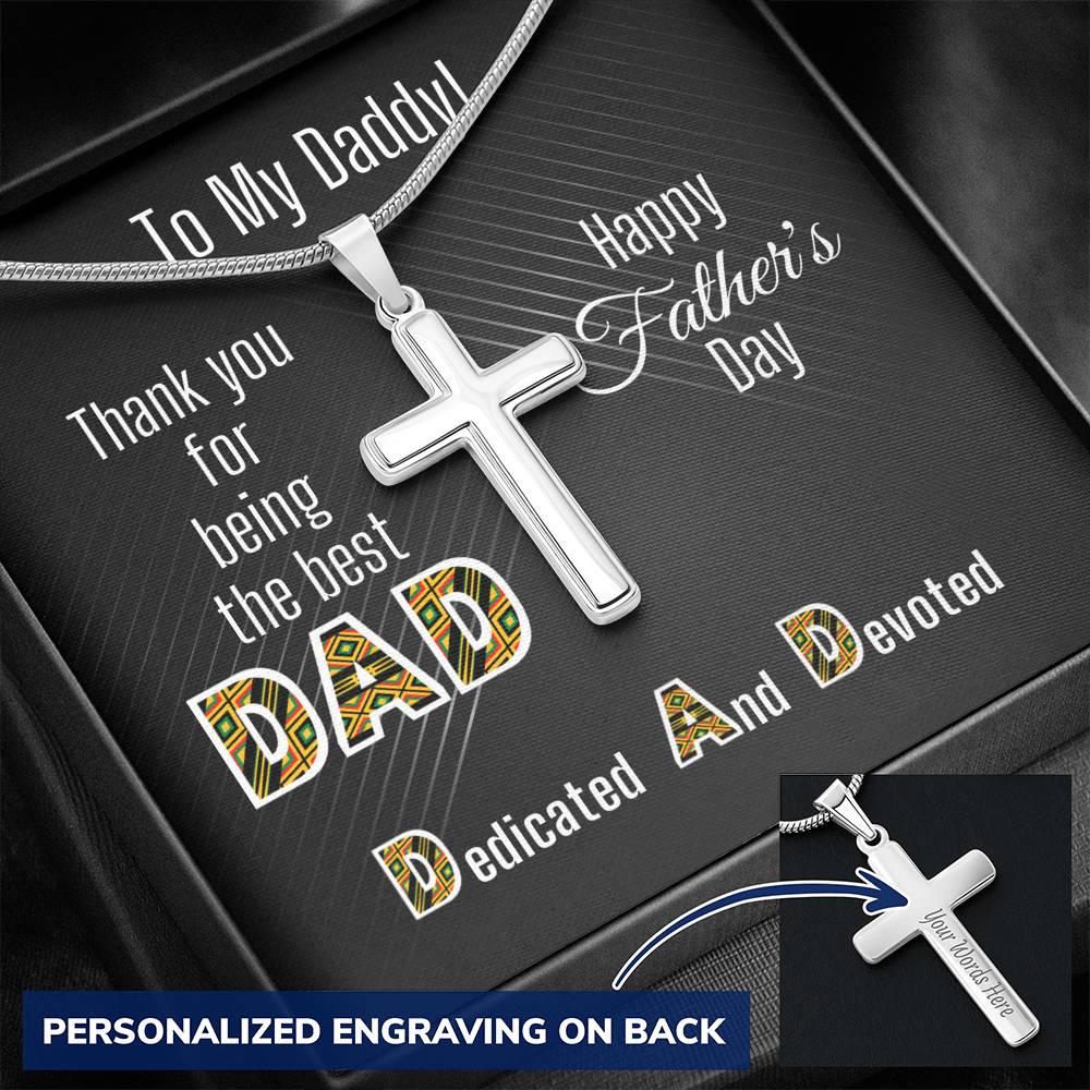 Father's Day Cross Necklace - Dedicated and Devoted Dad Kente Message – Inspirational Expressions
